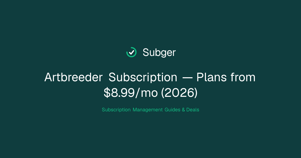 Artbreeder Subscription — Plans from $8.99/mo (2026) | Subger
