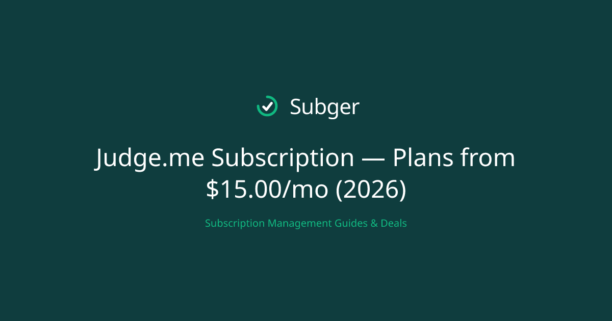 Judge.me Subscription — Plans from $15.00/mo (2026) | Subger