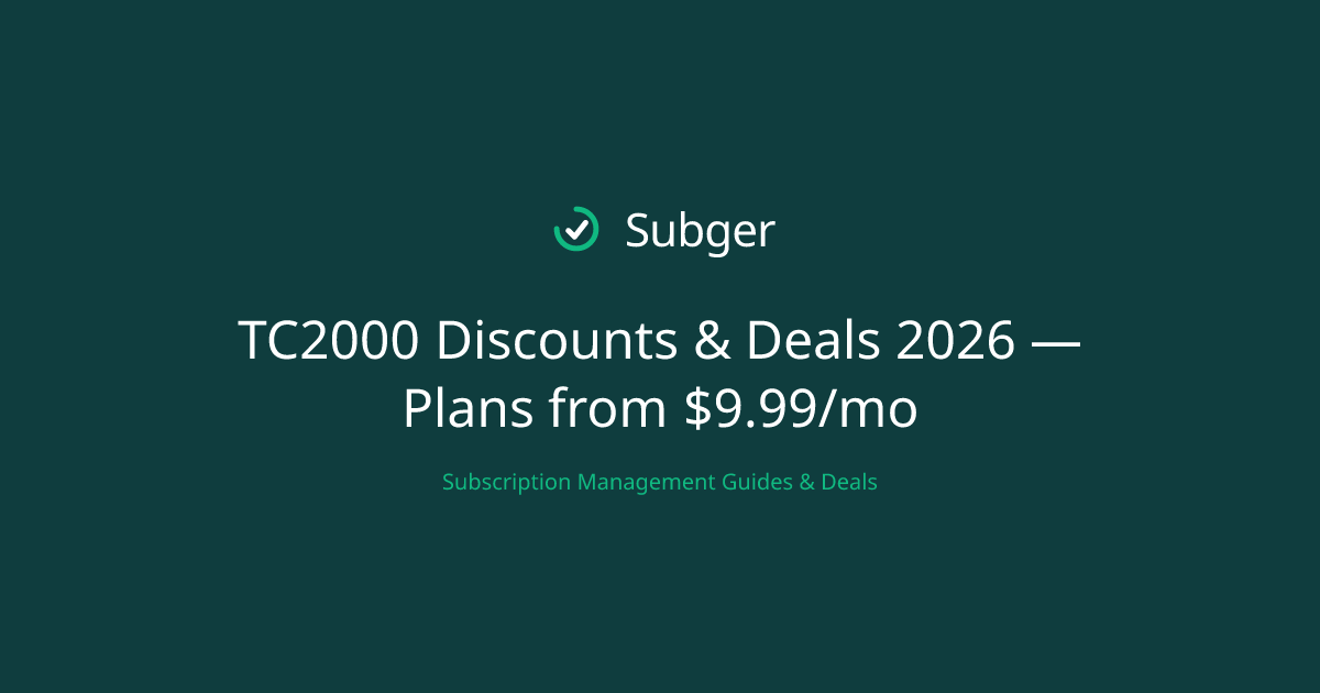TC2000 Discounts & Deals 2026 — Plans from $9.99/mo | Subger