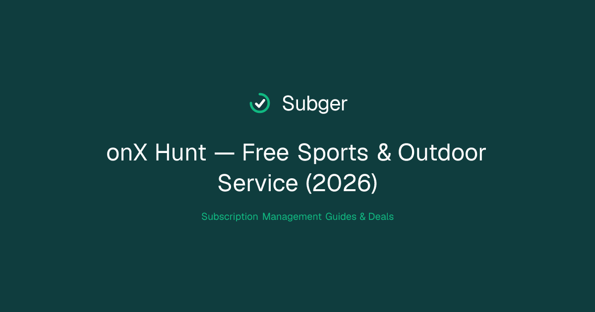 onX Hunt — Free Sports & Outdoor Service (2026) | Subger